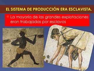 RASGOS PRINCIPALES DE LA ECONOMÍA ROMANA | PPTX