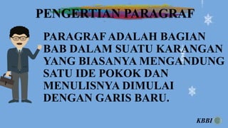 5. pengertian paragraf, jenis jenis, unsur.pptx