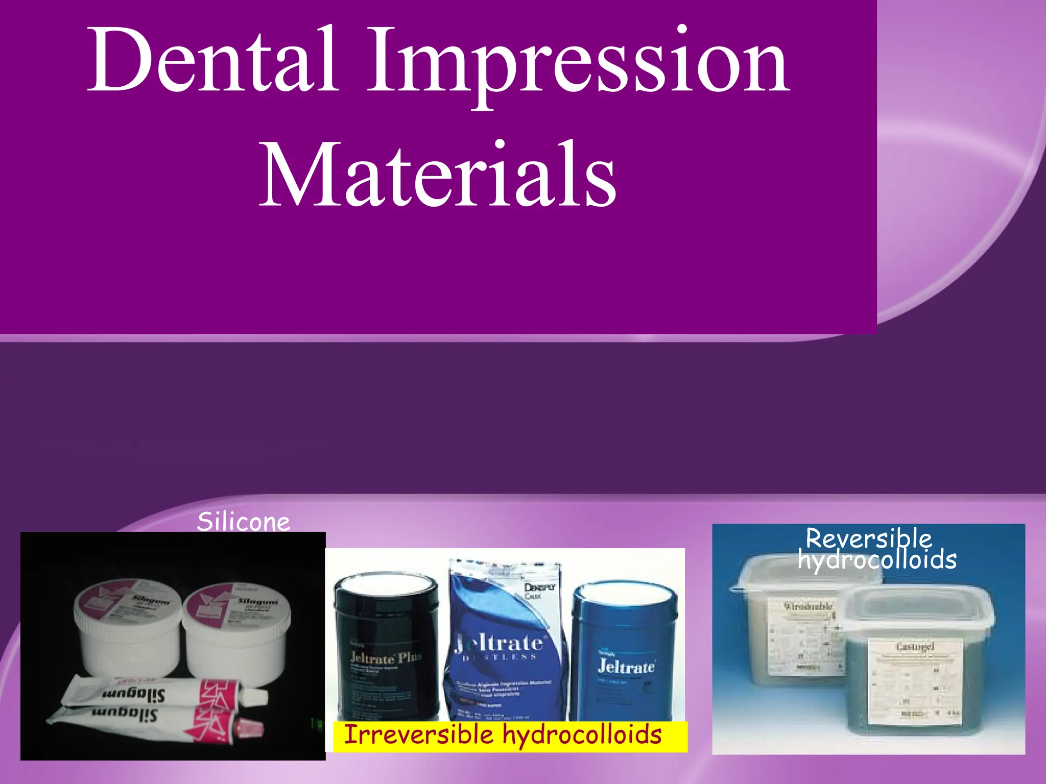 Elastic Impressions Material Hydrocolloids.ppt