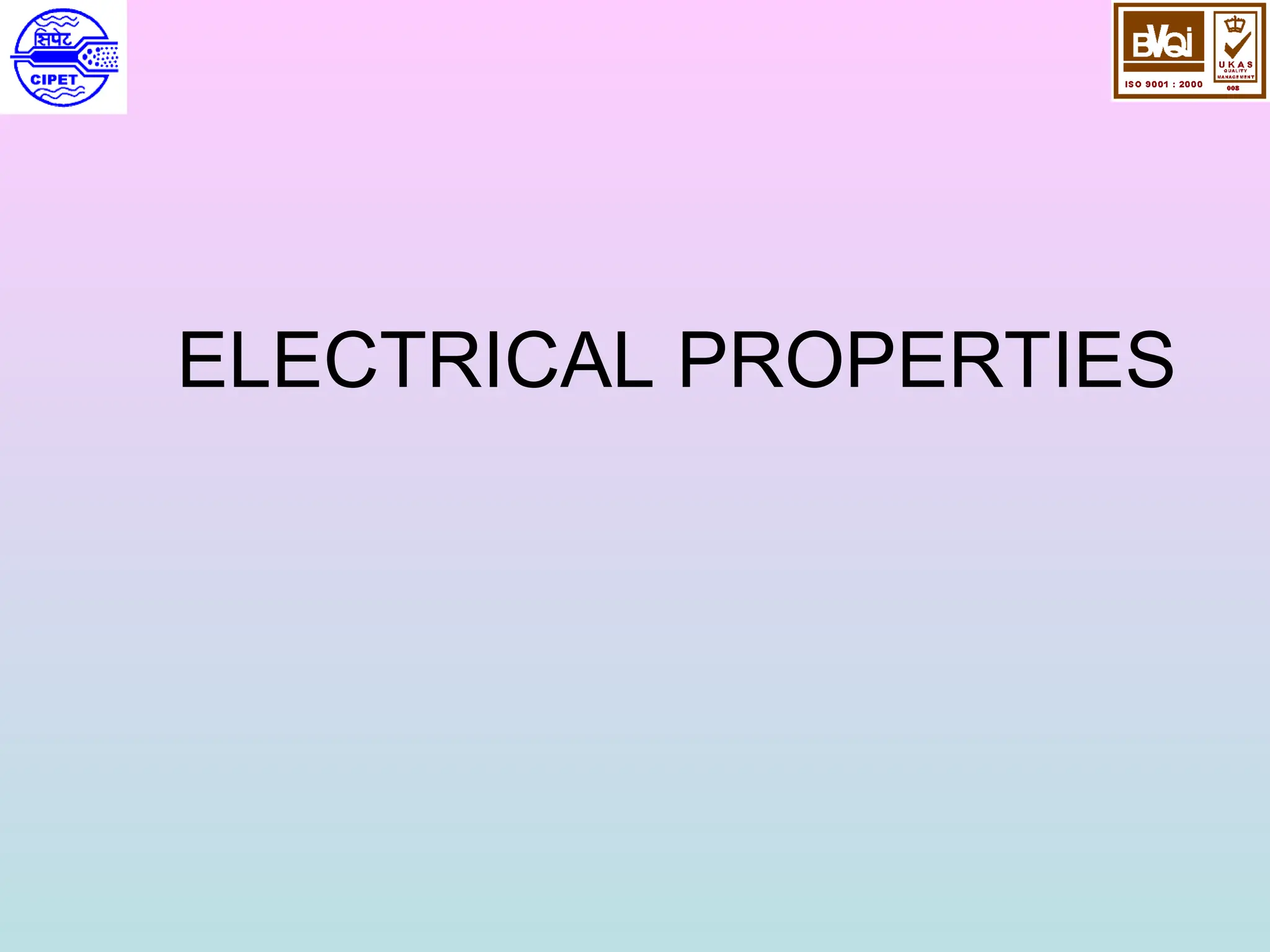 ELECTRICAL PROPERTIES of polymer related to testing | PPT