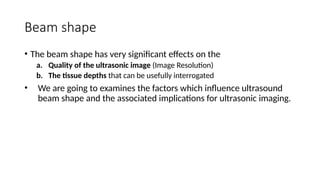 5.BEAM SHAPE, PENETRATION, RESOLUTION.pptx