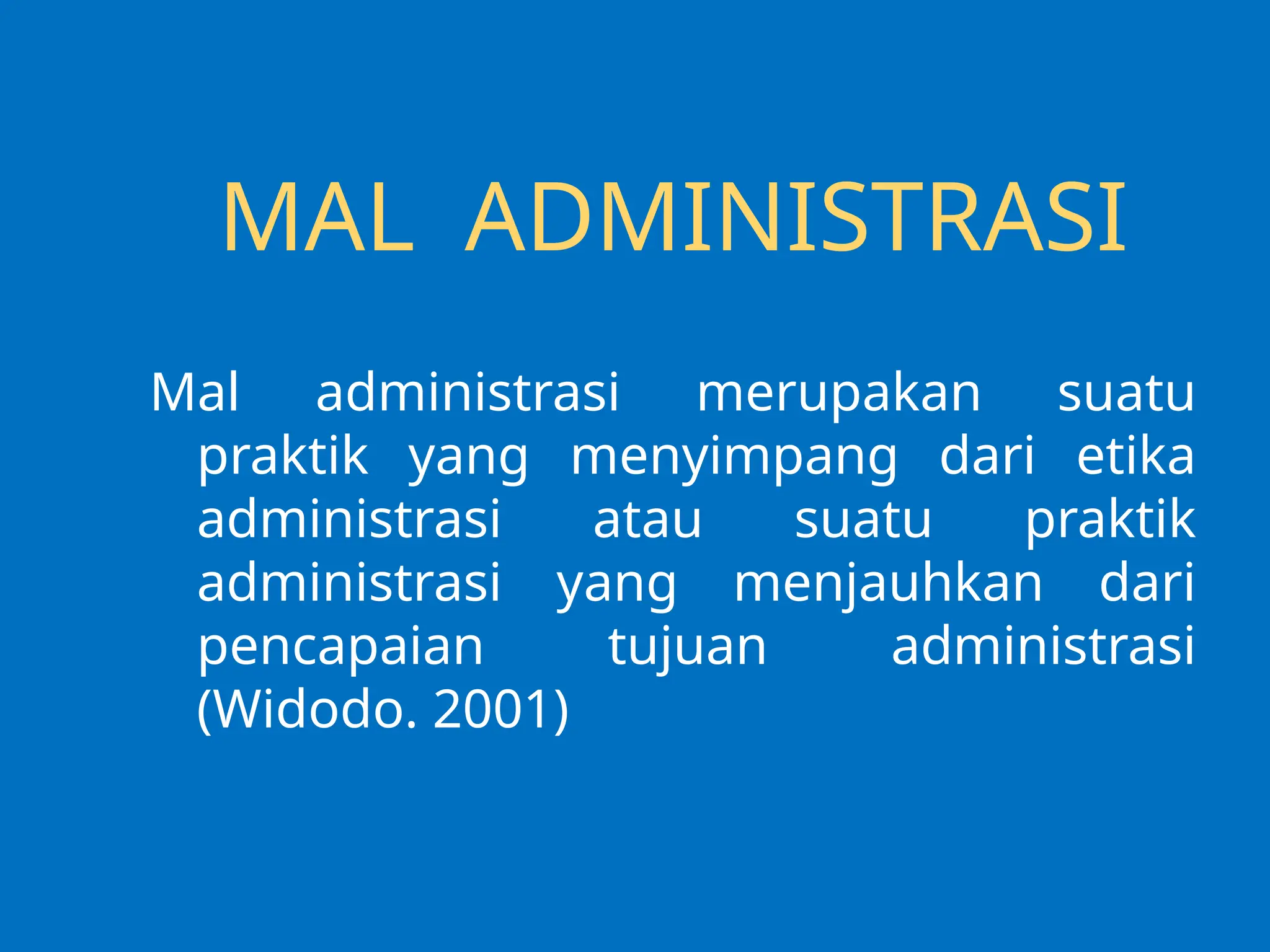 5. ETIKA ADMINISTRASI MAL ADMINISTRASI KORUPSI.ppt