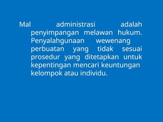 5. ETIKA ADMINISTRASI MAL ADMINISTRASI KORUPSI.ppt