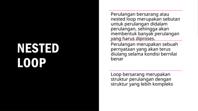 Ppt Perulangan bersarang ( Nested Loop ) | PPT