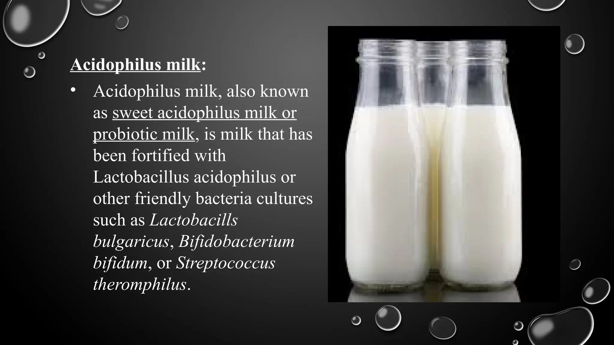 Different Types of milk - Acidophilus Milk .pptx