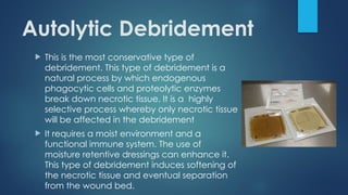 5. Principle of Debridement[1]-1.pptx..... | PPTX