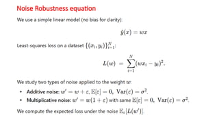 Noise Robustness in Deep Learning Additive and Multiplicative Noise | PPTX