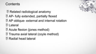 5.Elbow.pptx it is a ppt of a radiographic imaging | PPTX