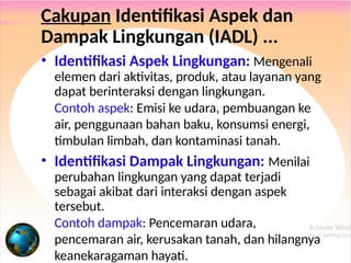 Identifikasi dan Pengendalian Aspek & Dampak Lingkungan) _Training ...