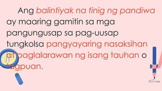 Ang gamit filipino sa pakikipagkomukasyon | PPTX