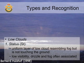 Clouds, cloud types and Fog types and formation | PPT