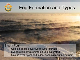 Clouds, cloud types and Fog types and formation | PPT