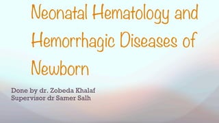 hematological changes and Hematological diseases in neonates | PDF