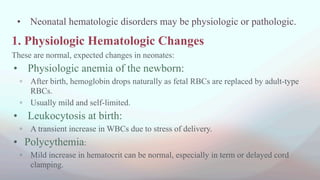 hematological changes and Hematological diseases in neonates | PDF