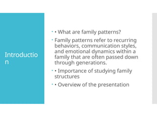 The five main Family_Patterns and dynamics .pptx