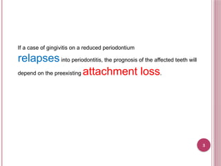 Reduced but healthy periodontium …………….. | PPTX