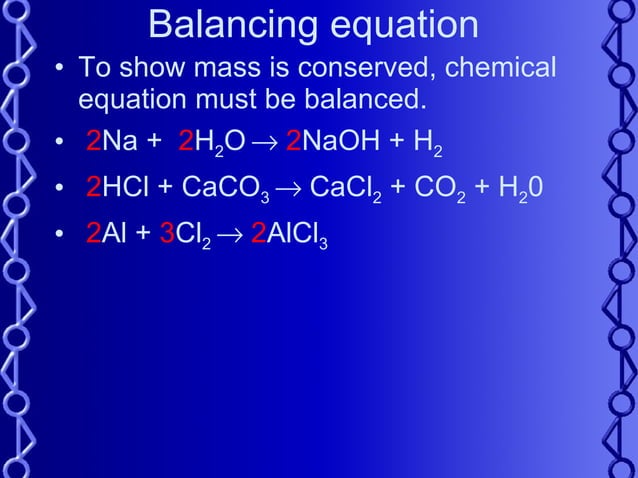5-2 Balancing Reactions | PPT | Chemistry | Science