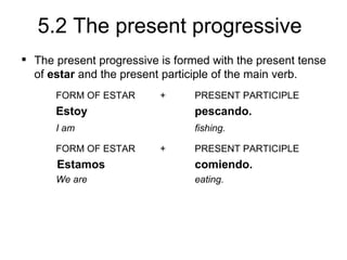 5.2 Present progressive | PPT
