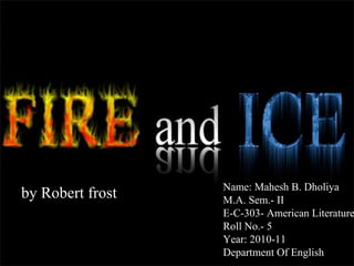 "Fire and Ice" by Robert Frost | PPT