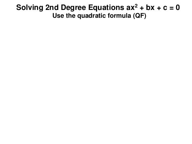 5 2 solving 2nd degree equations