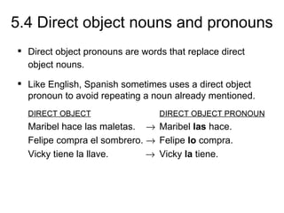 5.4 Direct object nouns and pronouns | PPT