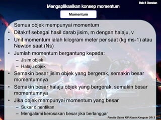 Memahami Konsep Momentum | PPT