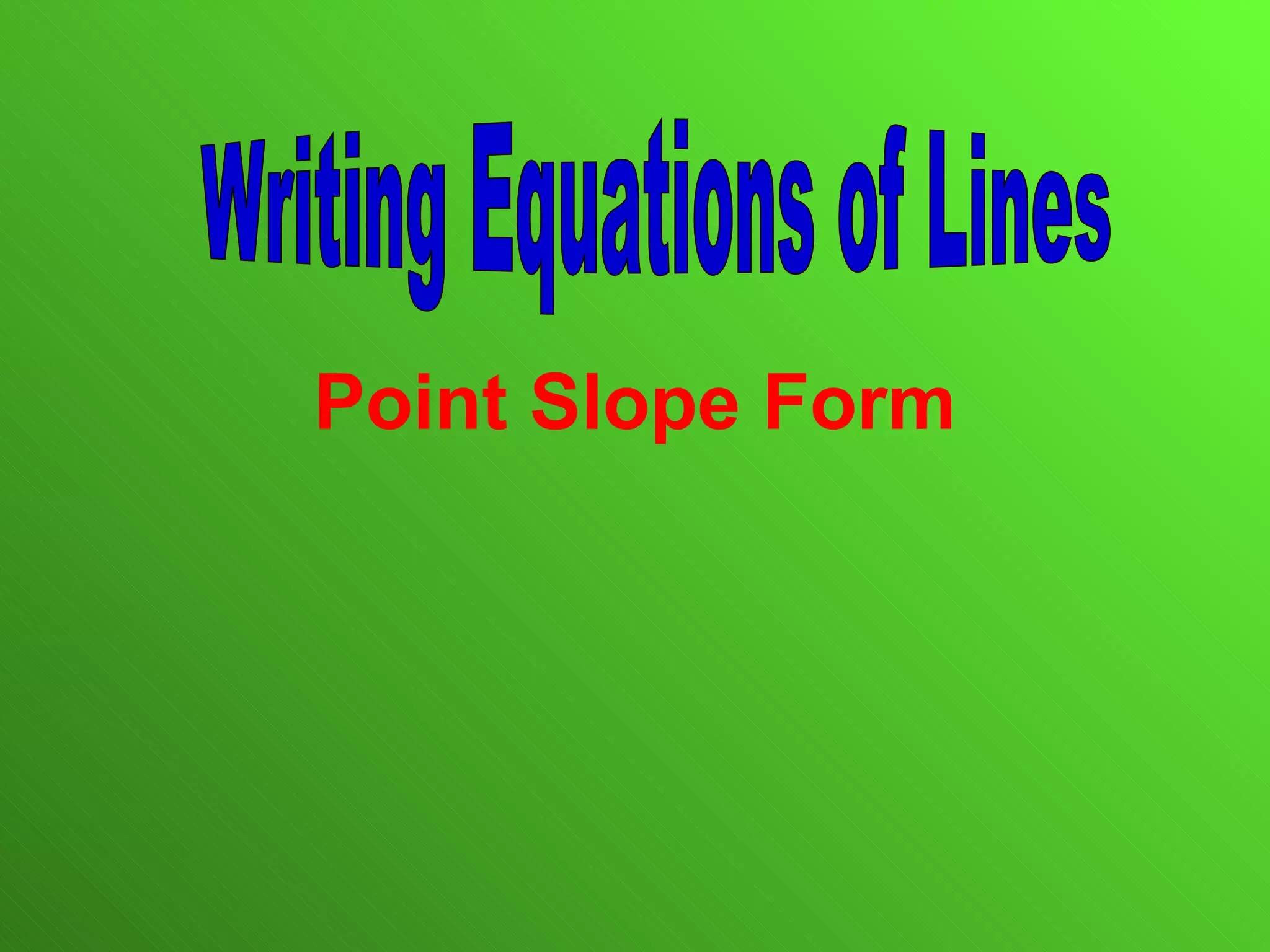 5.5 Linear Equations Point Slope Form | PPT