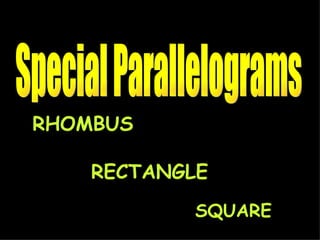 TechMathI - 5.5 - Special Parallelograms | PPT | Physics | Science