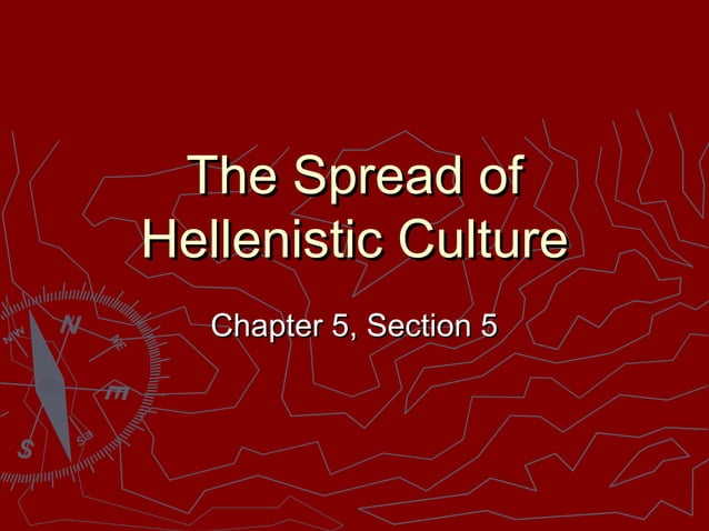 5.5 the spread of hellenistic culture | PPT | Science