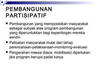 5 6-metode-pendekatan-sosial-dalam-pembangunan-partisipatif | PPT