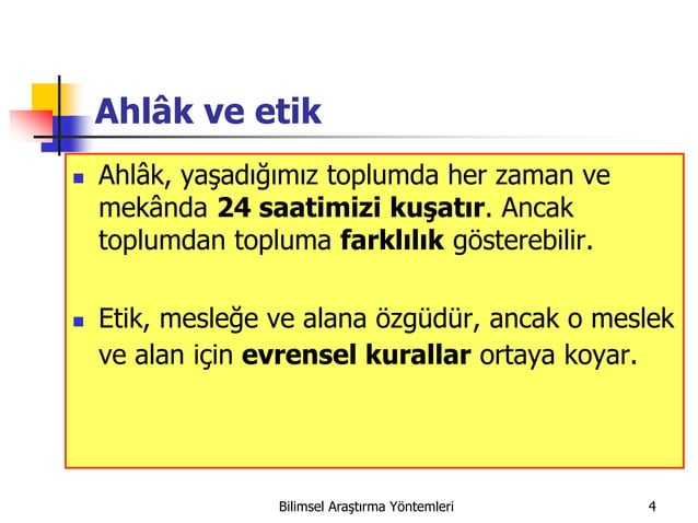 5,-6hafta bilimsel arastırmalarda etik.ppt