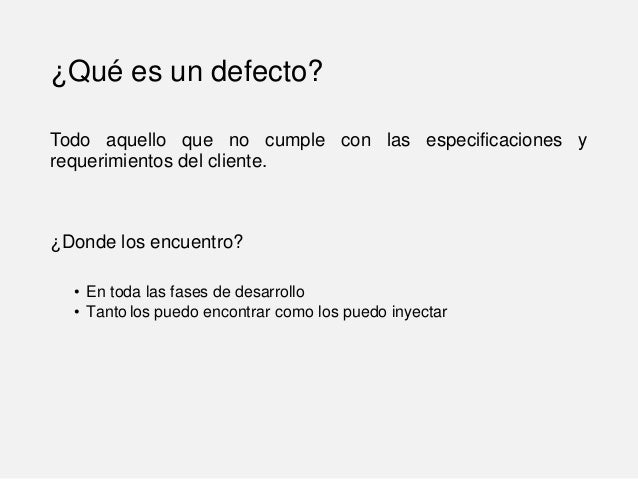Los defectos, ¿son mis amigos?