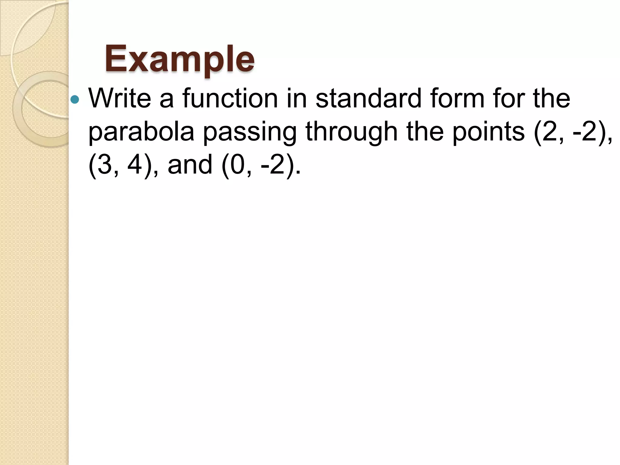5.8 Modeling with Quadratic Functions | PPTX