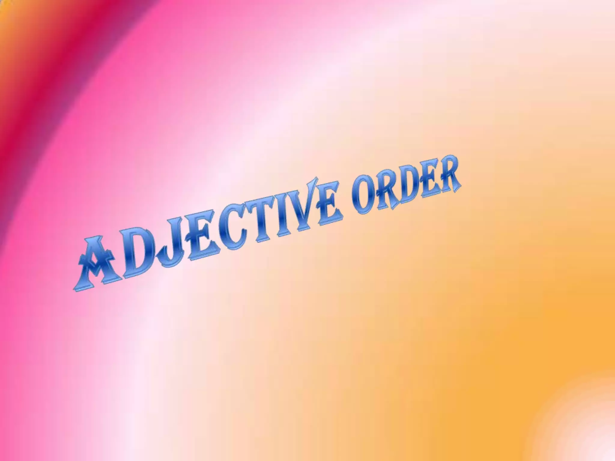 Adjective Order | PPT