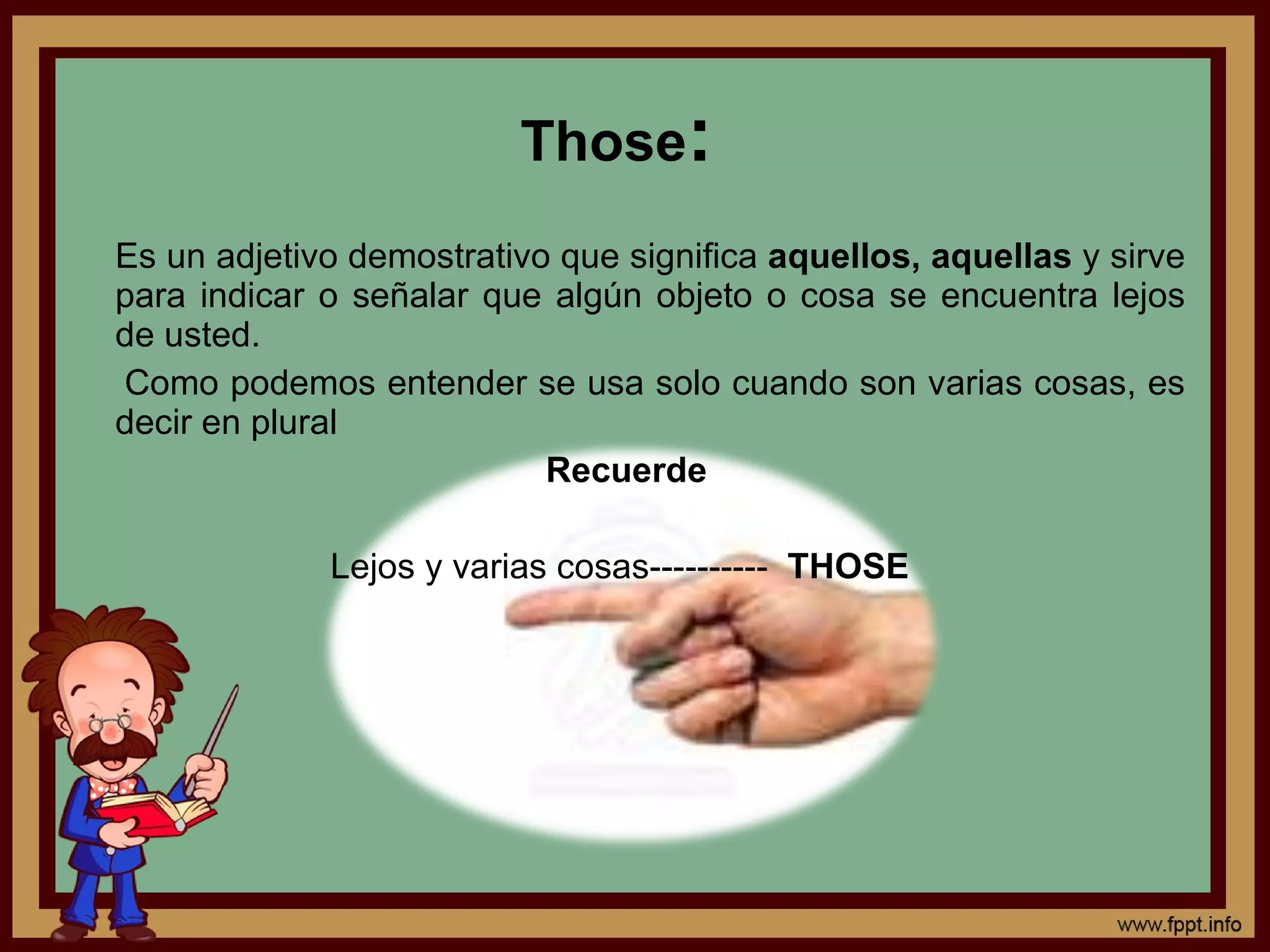 5. adjetivos demostrativos | PPT