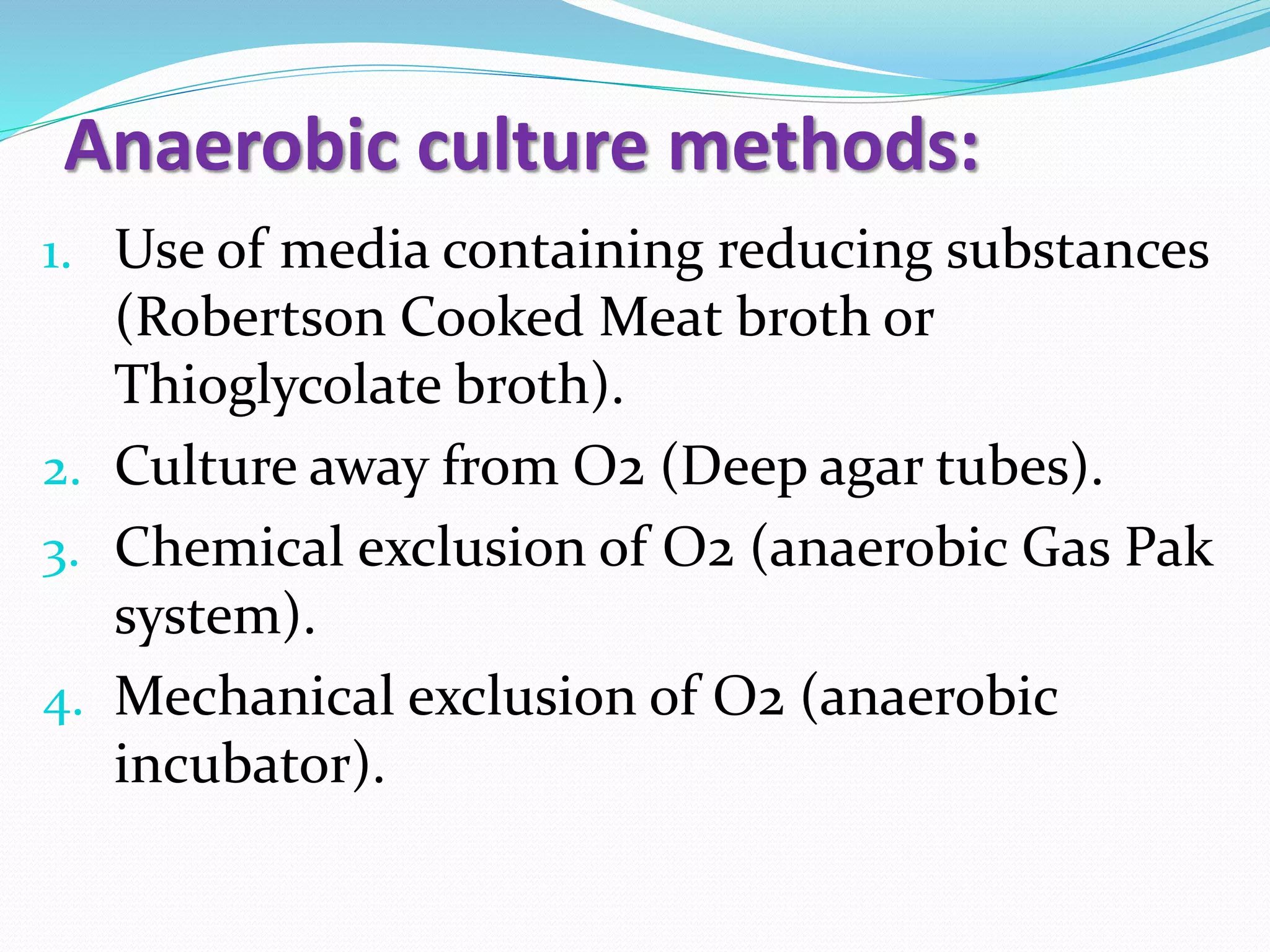 Anaerobic Culture Methods | PPTX