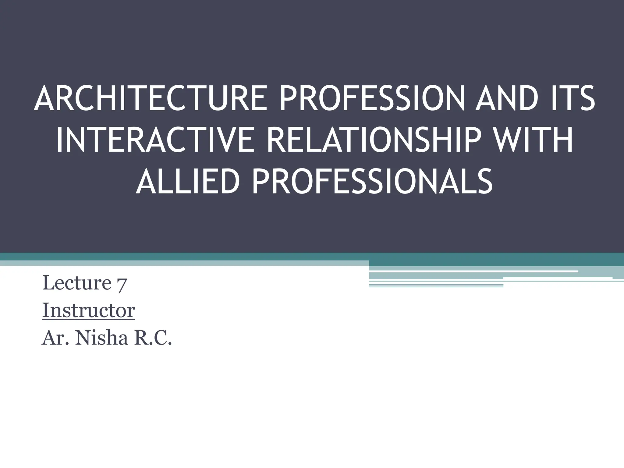 5-ARCHITECTURE-PROFESSION-AND-ITS-INTERACTIVE-RELATIONSHIP-WITH-ALLIED.pdf