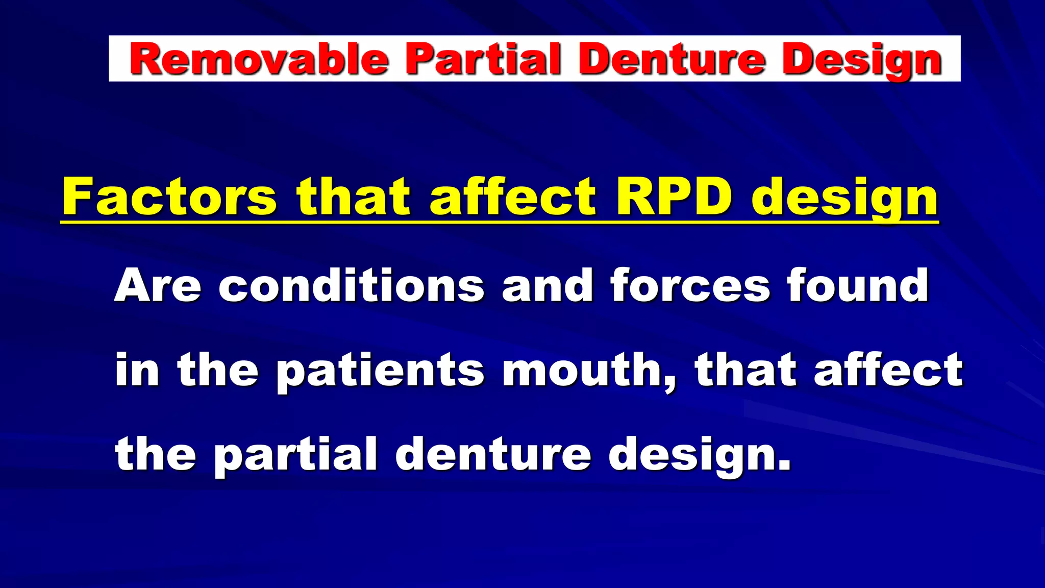 5- Basic principles for designing the removable partial denture (class ...