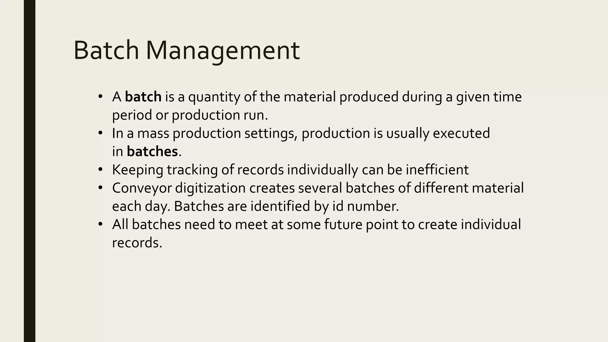 Batch Management: A Conveyor Mindset for Mass Digitization | PPTX