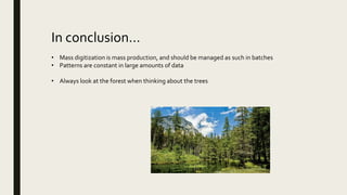 Batch Management: A Conveyor Mindset for Mass Digitization | PPT