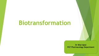 5-Biotransformation and metabolism .pptx