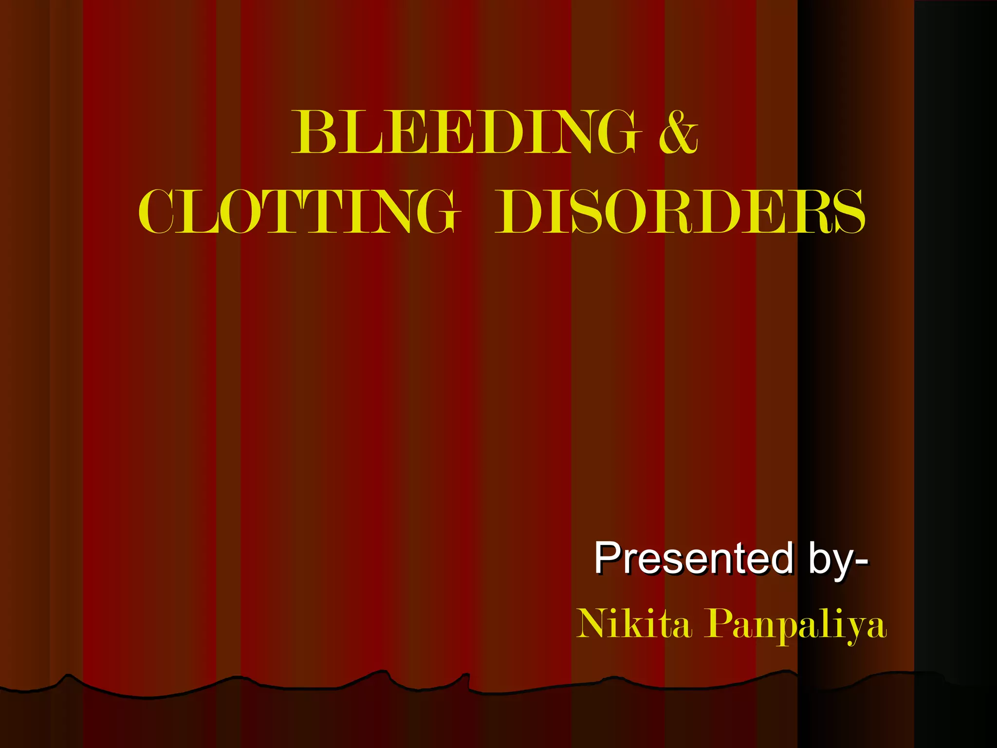 bleedig & clotting disorders | PPT