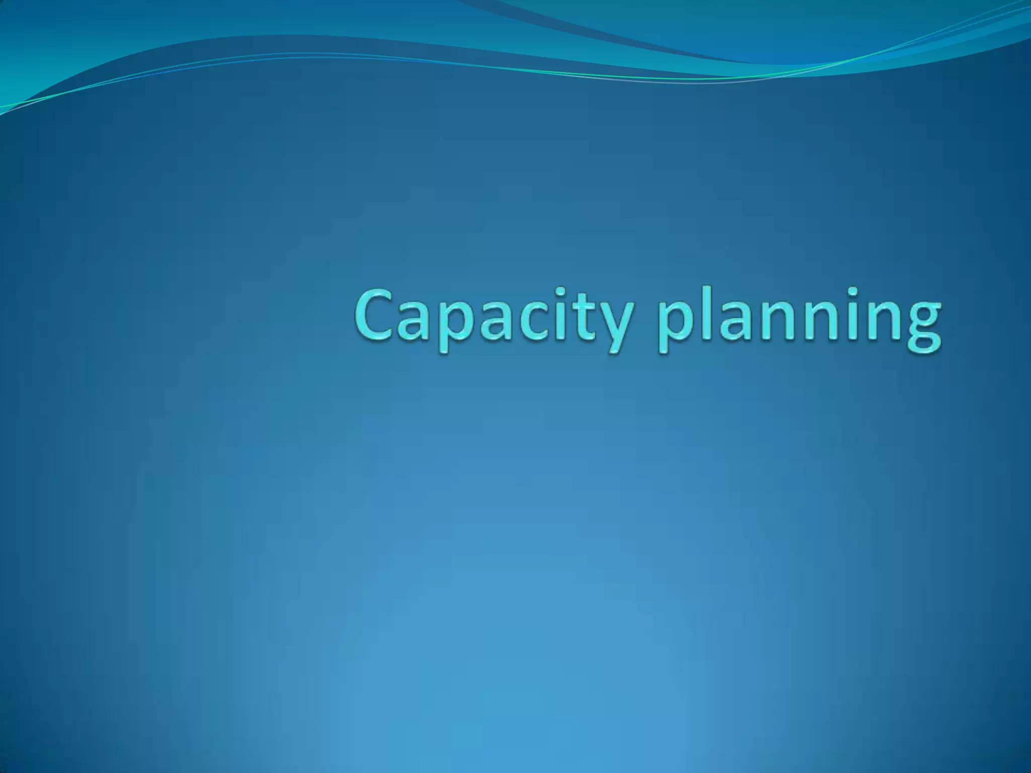 5. capacity planning. | PPT