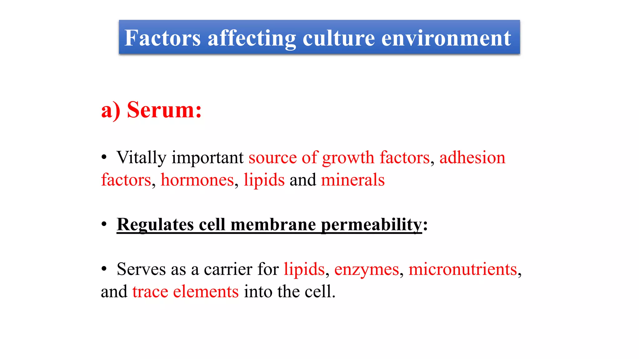 5 cell culture environment 2 lecture 5 | PPTX