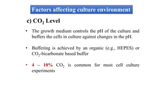 5 cell culture environment 2 lecture 5 | PPT