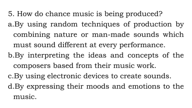Music Grade 10 First Quarter Chance Music | PPTX