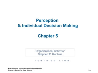 5 chapter-5 perception & individual decision making ob | PPT