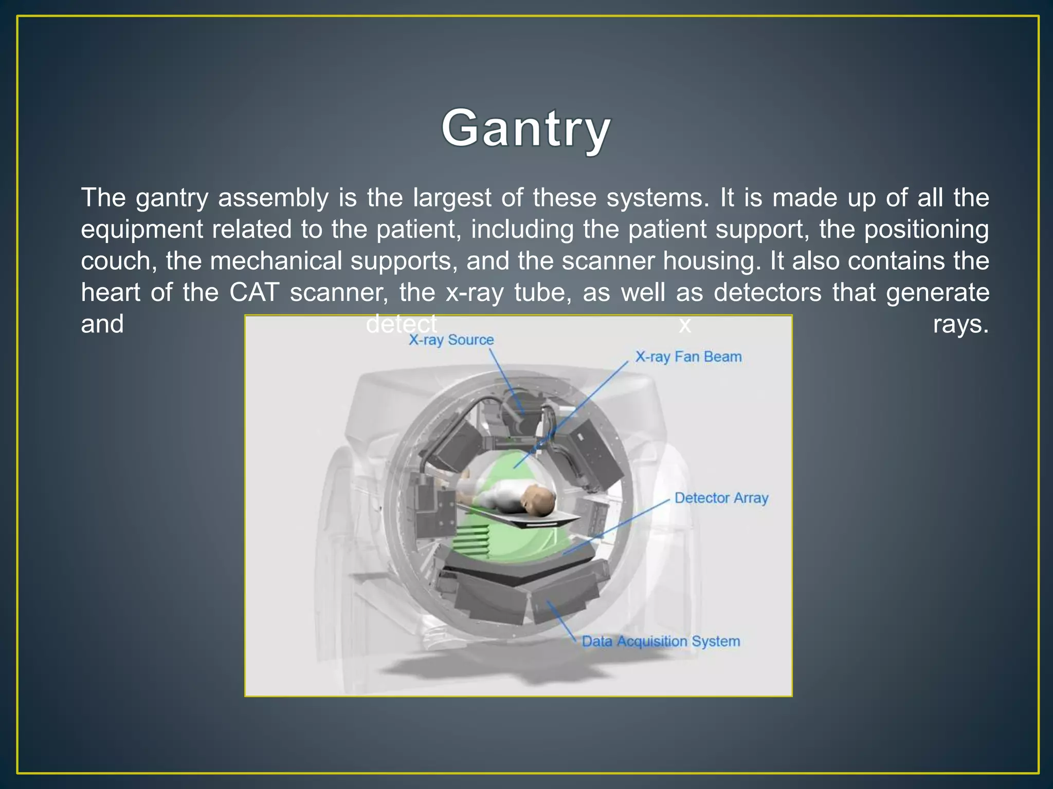 Components of CT Scan Machine | PPTX