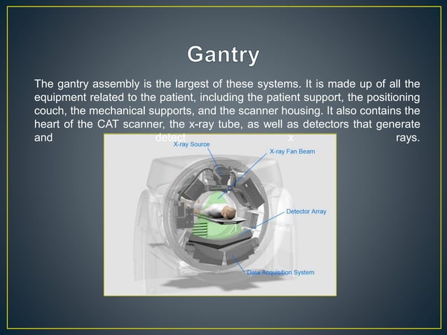 Components of CT Scan Machine | PPTX | Operating Systems | Computer ...
