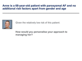 5 dan atar - anticoagulation and stroke prevention in af | PPT